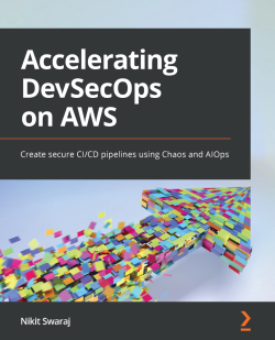 GitHub - PacktPublishing/Accelerating-DevSecOps-on-AWS: Accelerating DevSecOps on AWS, published ...