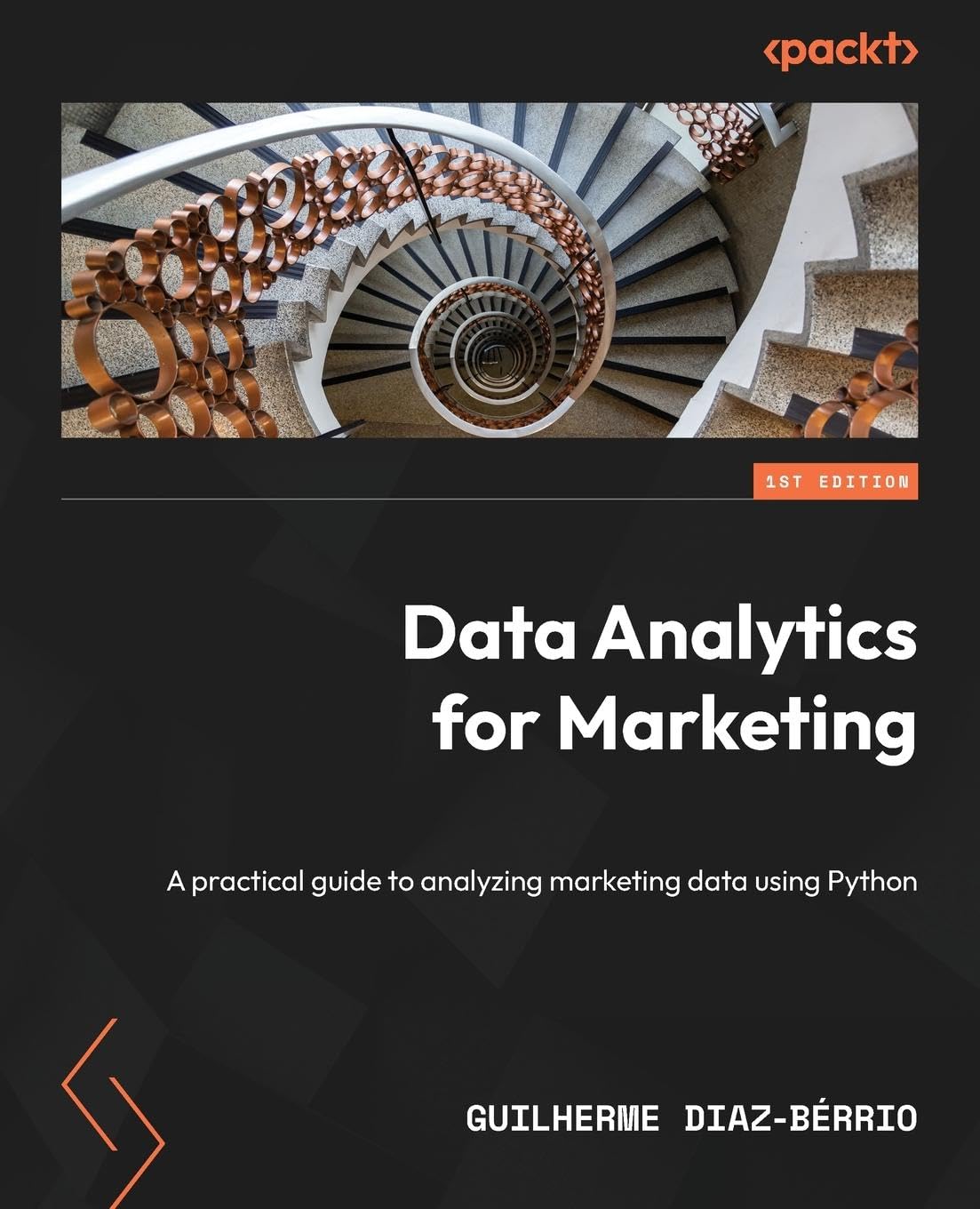 GitHub - PacktPublishing/Data-Analytics-for-Marketing: Data Analytics for Marketing, published ...