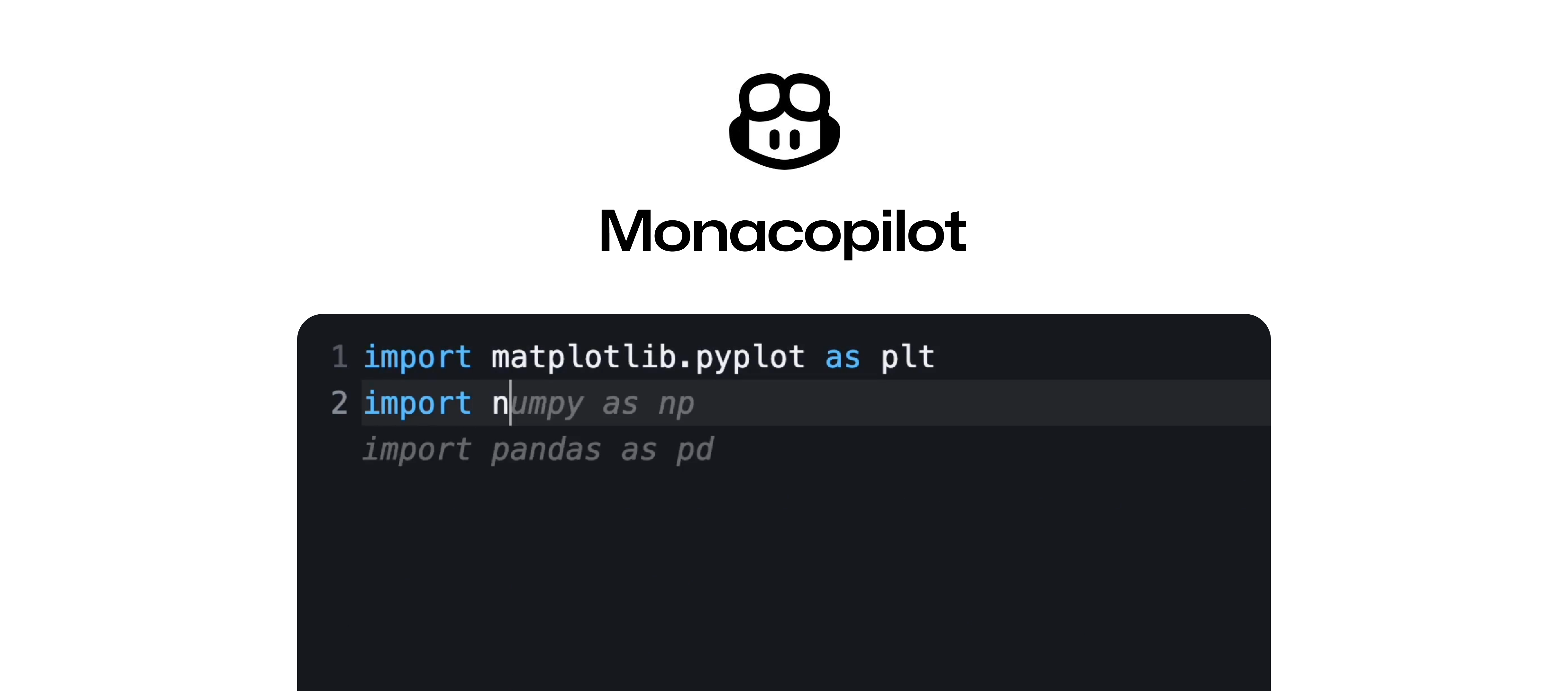 GitHub - arshad-yaseen/monacopilot: AI auto-completion plugin for Monaco Editor, inspired by ...