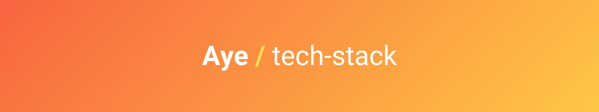 aye-info/tech-stack.md at main · Aye-Solutions/aye-info · GitHub