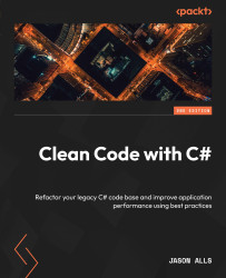 GitHub - PacktPublishing/Clean-Code-with-CSharp-Second-Edition: Clean Code with C# Second ...