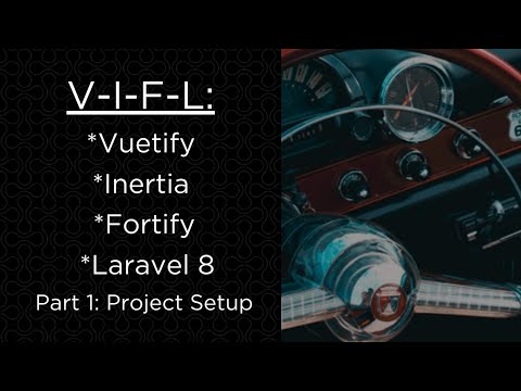 GitHub - designatedcoder/v_i_f_l: laravel 8, inertia, fortify, vuetify