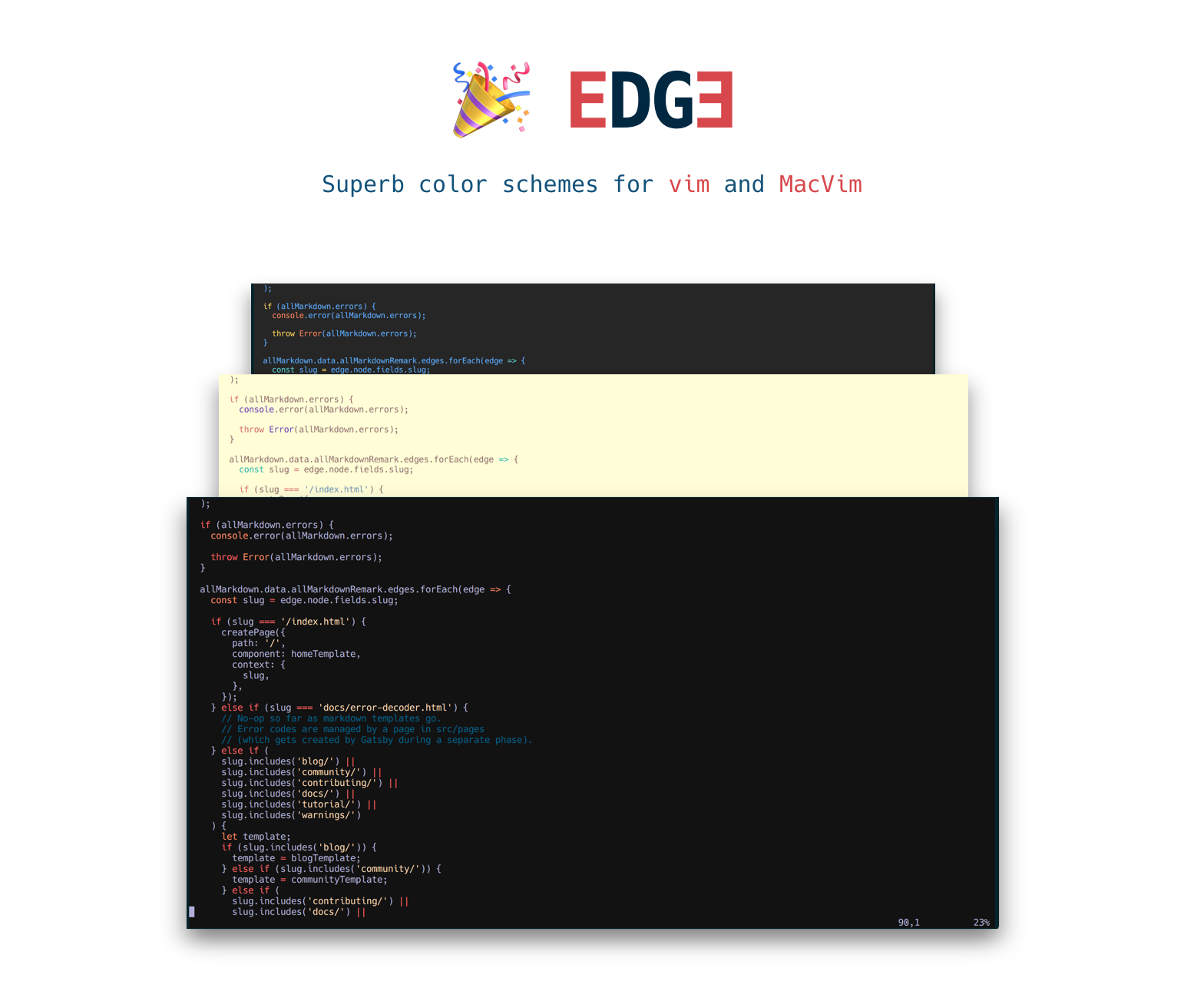 GitHub - tricinel/edge-theme-vim: Superb color schemes for vim