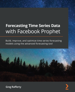 GitHub - PacktPublishing/Forecasting-Time-Series-Data-with-Facebook-Prophet: Forecasting Time ...