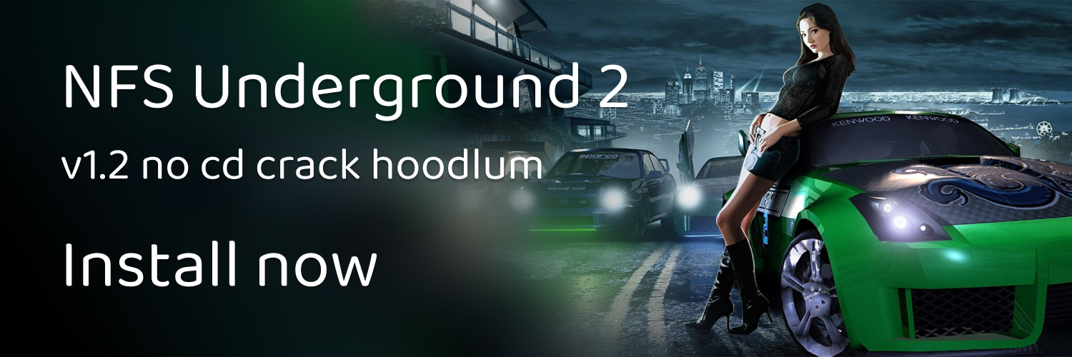 GitHub - silverhand221/NFS-Underground-2-v1-no-cd-patch