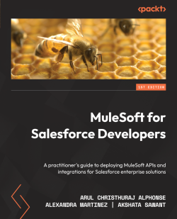 GitHub - PacktPublishing/MuleSoft-for-Salesforce-Developers: MuleSoft for Salesforce Developers ...