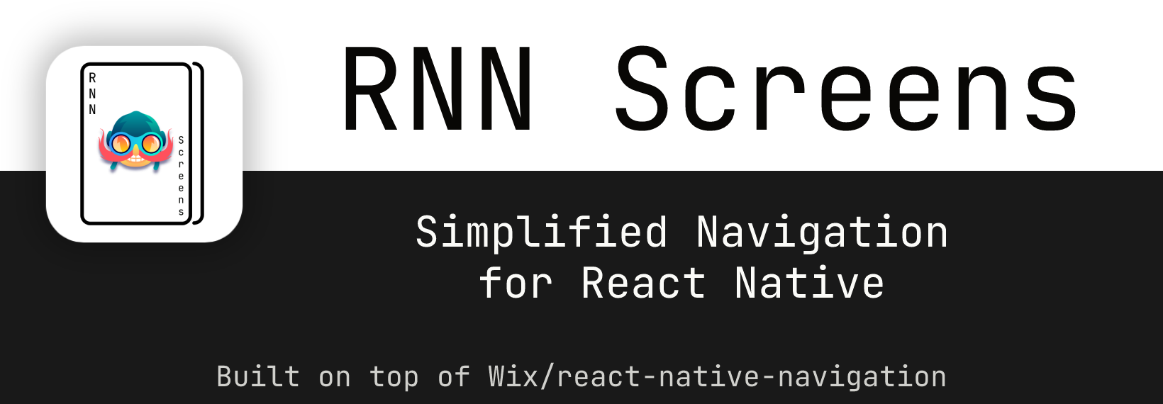 GitHub - kanzitelli/rnn-screens: 🃏 Predictable Navigation for React Native.