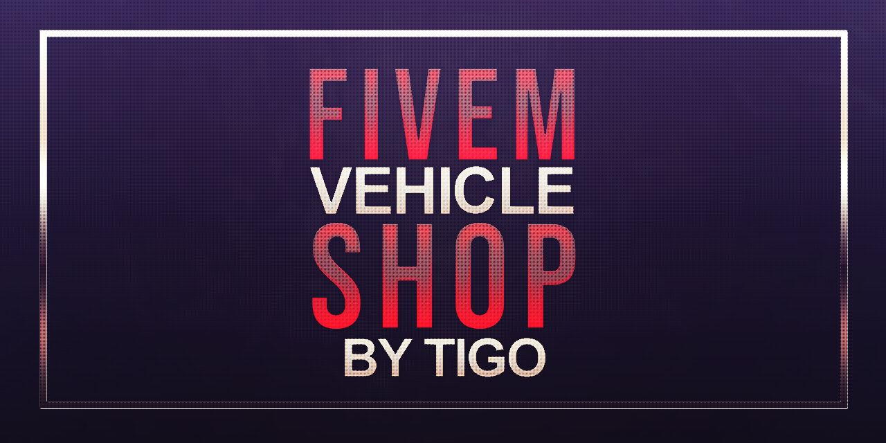 GitHub - ThymonA/esx_vehicleshop: ESX Vehicleshop by TIGO