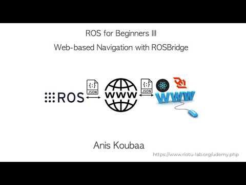 GitHub - aniskoubaa/udemy-rosbridge-course: This is the GitHub repository of Anis Koubaa Udemy ...