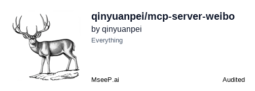GitHub - qinyuanpei/mcp-server-weibo: 基于 Model Context Protocol 的微博数据接口服务器 - 实时获取微博用户信息、动态内容、热搜 ...