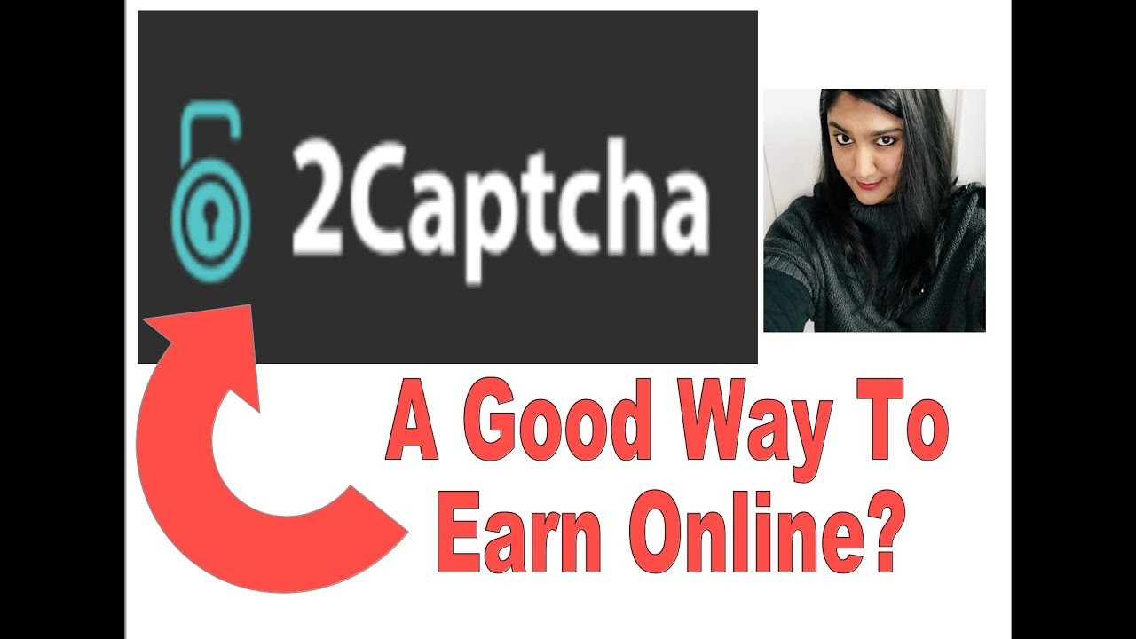 Understanding 2Captcha: Is It Worth Your Time for Earning Through ...