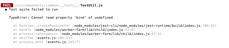 jest: Test suite failed to run, TypeError: Cannot read property 'bind ... jest: Test suite failed to run, TypeError: Cannot read property 'bind ...