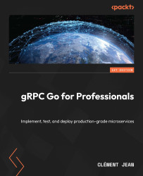 GitHub - PacktPublishing/gRPC-Go-for-Professionals