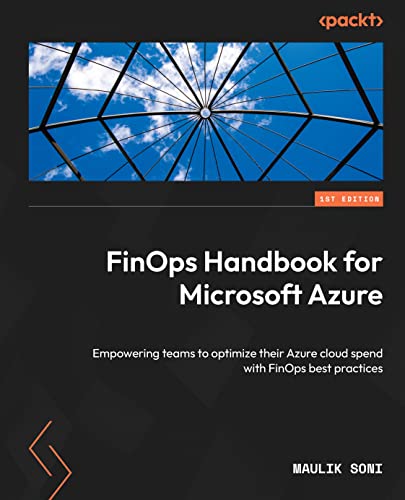 GitHub - PacktPublishing/FinOps-Handbook-for-Microsoft-Azure: FinOps ... GitHub - PacktPublishing/FinOps-Handbook-for-Microsoft-Azure: FinOps ...
