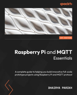 GitHub - PacktPublishing/Raspberry-Pi-and-MQTT-Essentials: Raspberry Pi and MQTT Essentials ...
