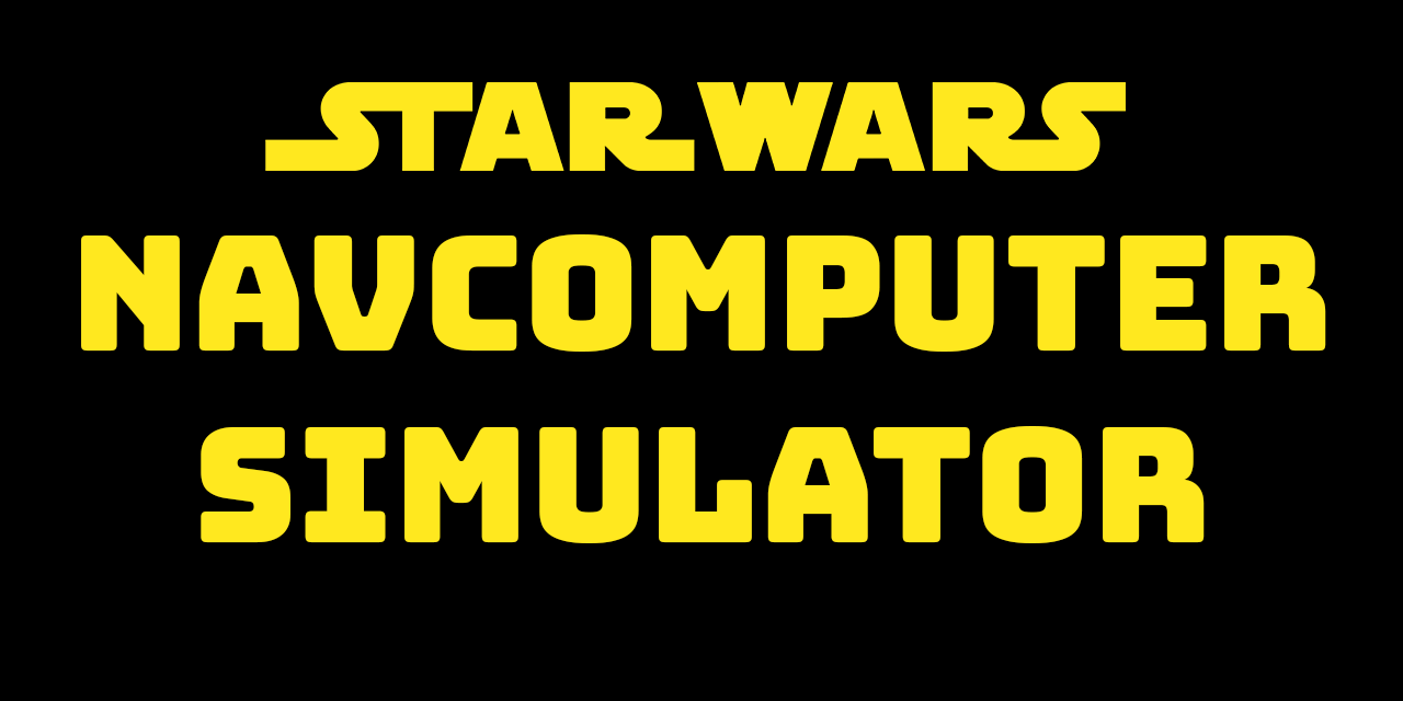 GitHub - HolyAcorn/Star-Wars-NavComputer-Simulator