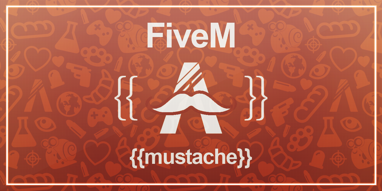 GitHub - ThymonA/FiveM-Mustache: Logic-less {{mustache}} templates in ...