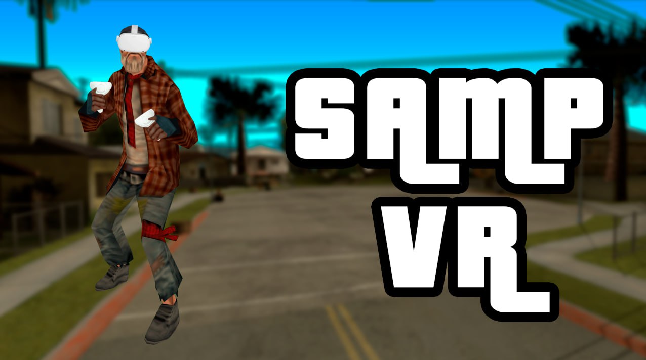 GitHub - MrCreepTon/SAMP-VR: Virtual reality for SA:MP