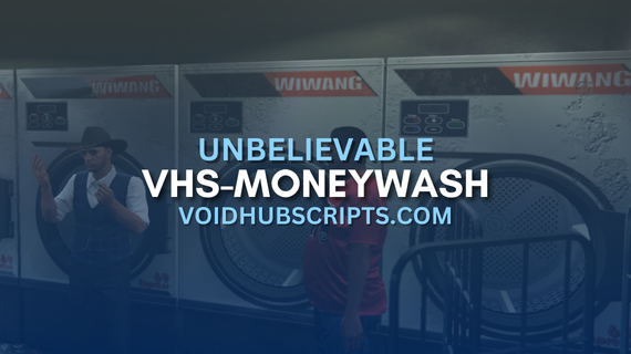 GitHub - VoidHubScripts/vhs-moneywash