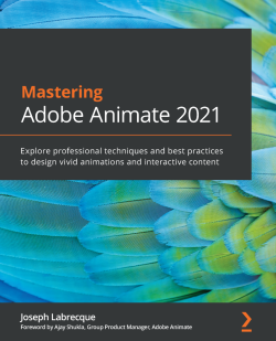 GitHub - PacktPublishing/Mastering-Adobe-Animate-2021: Mastering Adobe Animate 2021, published ...