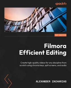 GitHub - PacktPublishing/Filmora-Efficient-Editing: Filmora Efficient ...