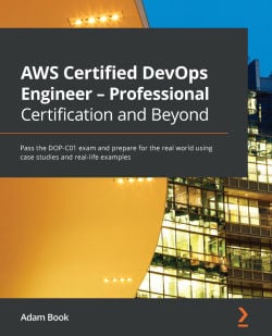 GitHub - PacktPublishing/AWS-Certified-DevOps-Engineer-Professional-Certification-and-Beyond ...