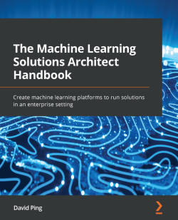 GitHub - PacktPublishing/The-Machine-Learning-Solutions-Architect-Handbook: The Machine Learning ...