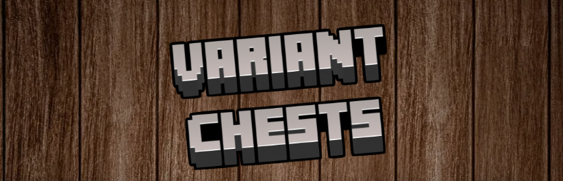 GitHub - xanthian/variantchests: Chests for all wood types