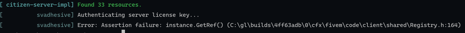 Error: Assertion failure: instance.GetRef() (C:\gl\builds\4ff63adb\0\cfx\fivem\code\client ...