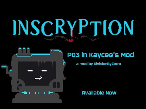 GitHub - divisionbyz0rro/P03KayceeMod: P03 in Kaycee's Mod - Mod